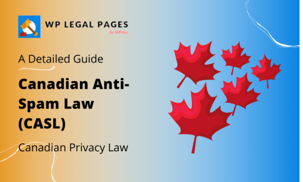 CASL - Canadian Anti-Spam Law | Why is it important? | WPLegal Pages