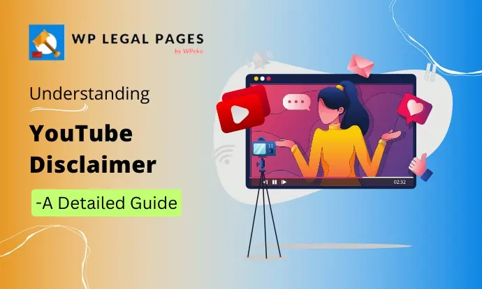 YouTube Disclaimers - The Ultimate Guide for 2024