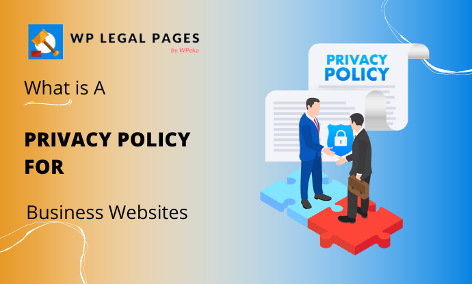 How to Create a Privacy Policy For Your Business Website
