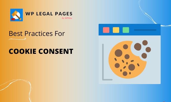 Cookie Consent Best Practices: A Guide to Legal Compliance
