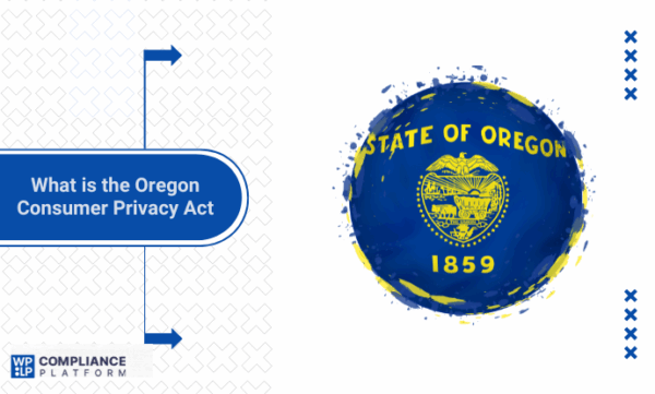 Oregon Consumer Privacy Act (OCPA): Complete 2025 Overview